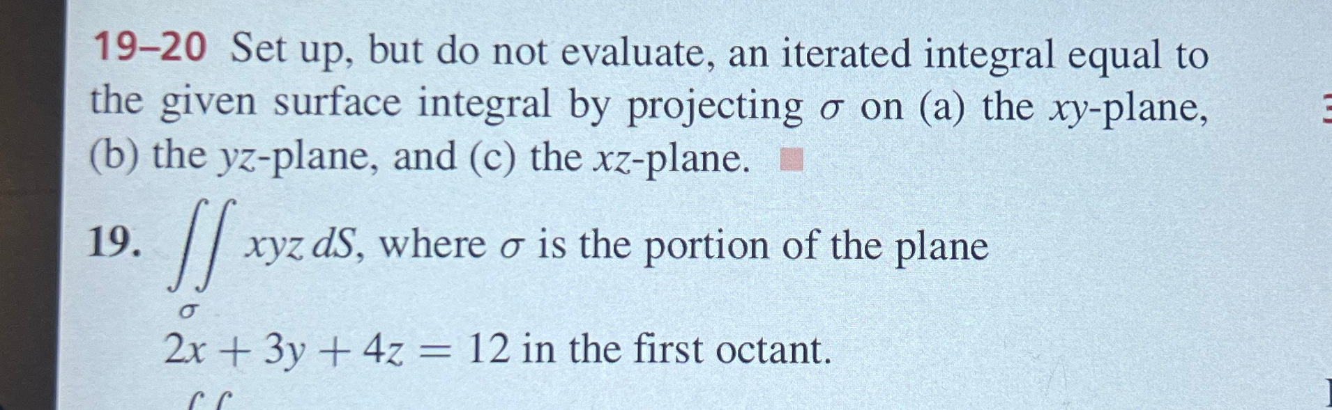 Solved 19-20 ﻿Set up, ﻿but do not evaluate, an iterated | Chegg.com