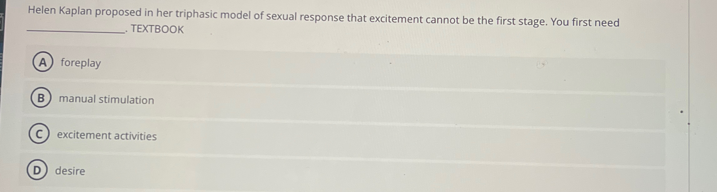 Solved Helen Kaplan proposed in her triphasic model of | Chegg.com