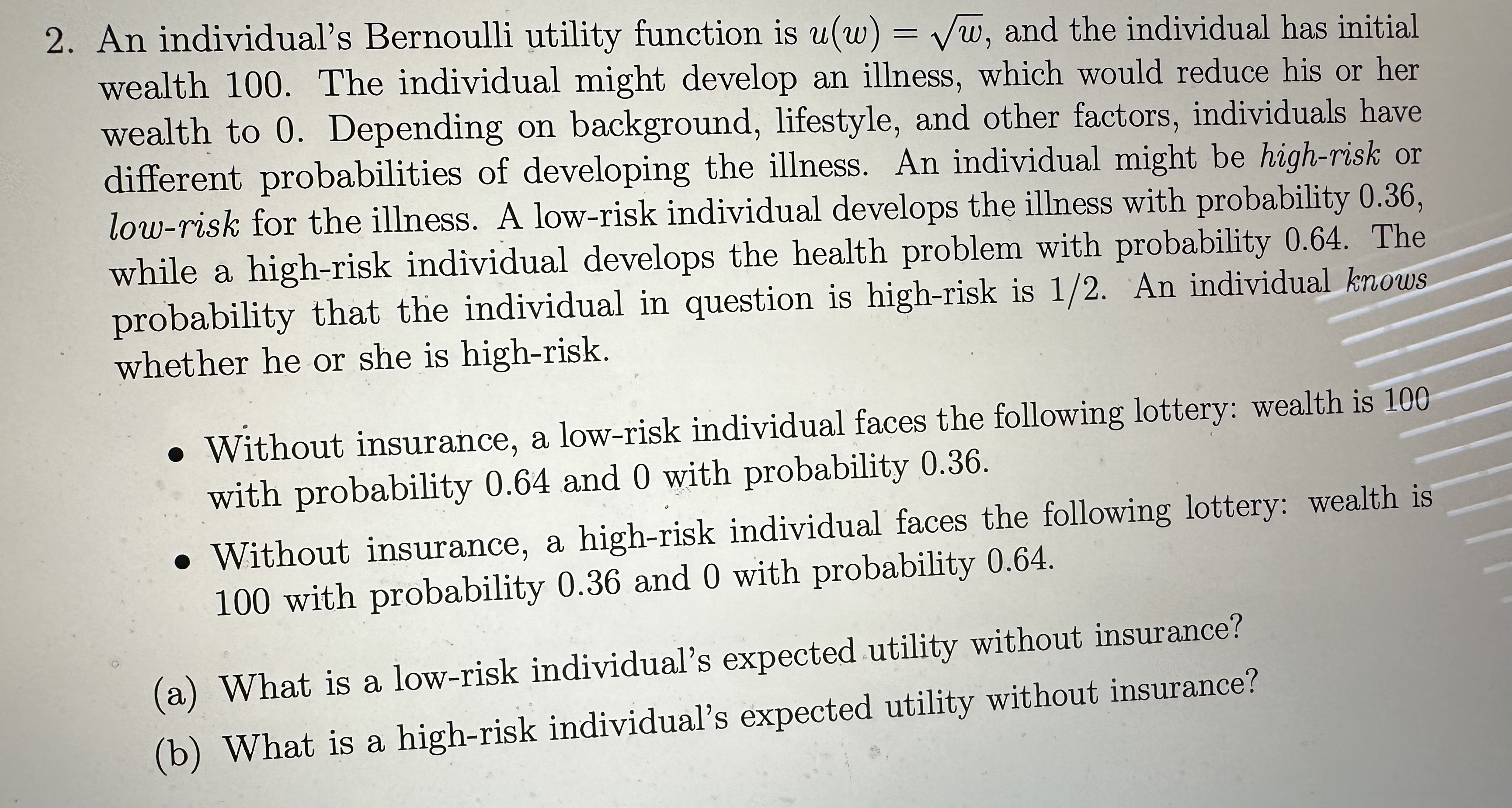 Solved An individual's Bernoulli utility function is | Chegg.com