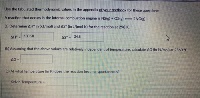 Solved Use the tabulated thermodynamic values in the | Chegg.com