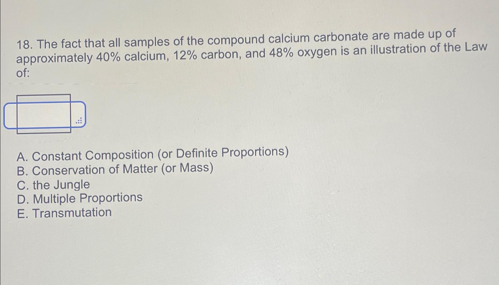 Solved The fact that all samples of the compound calcium | Chegg.com