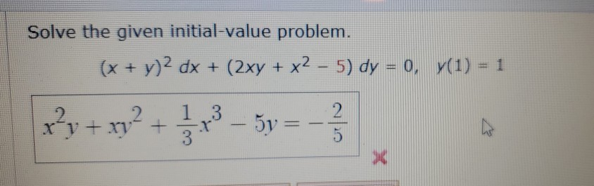 Solved Solve the given initial-value problem. (x + y)2 dx + | Chegg.com
