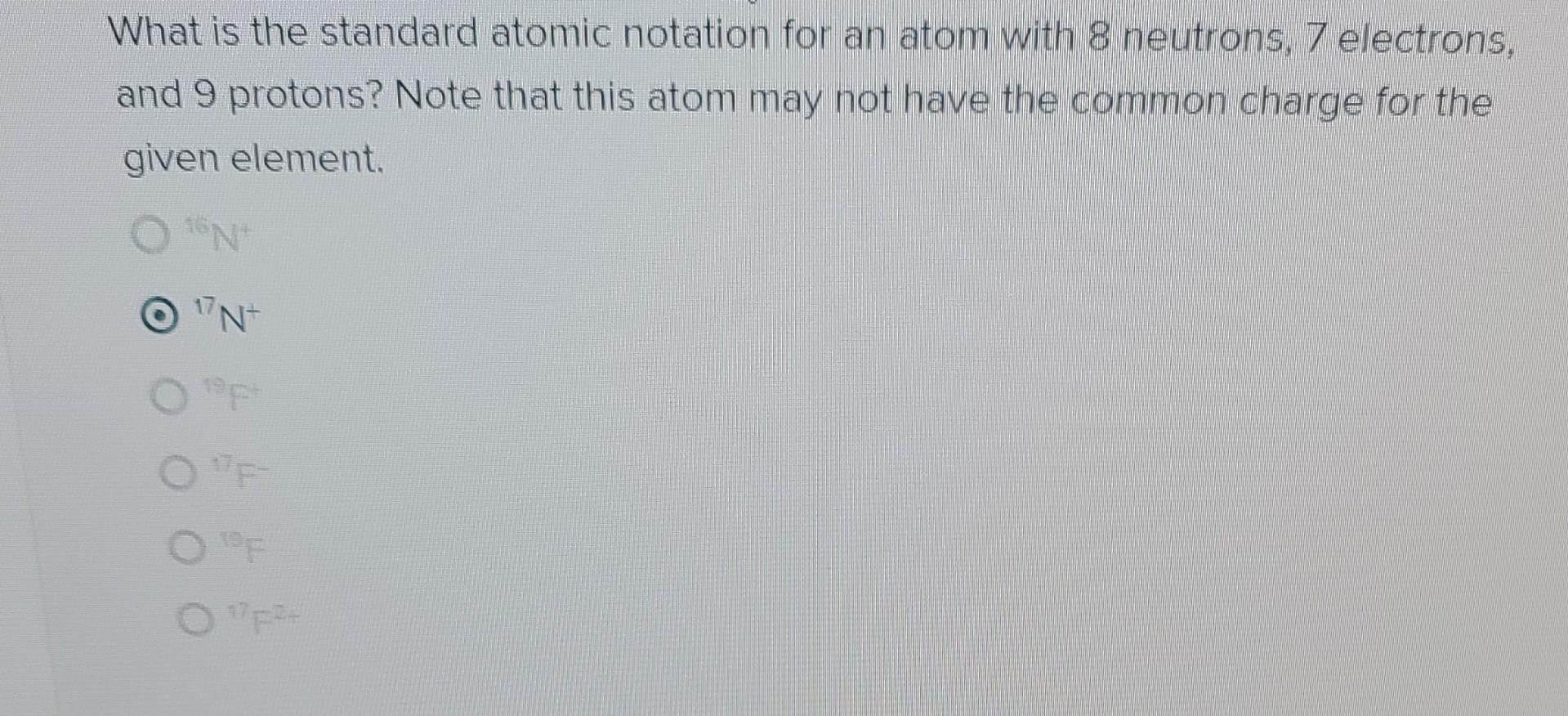 Solved What Is The Standard Atomic Notation For An Atom With