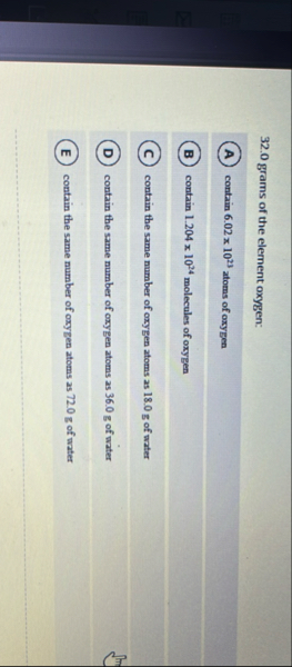 Solved 32.0 ﻿grams of the element oxygen:contain 6.02×1023 | Chegg.com