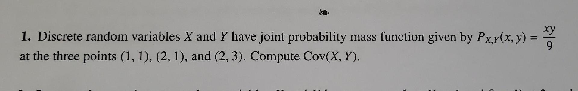 Solved 1. Discrete random variables X and Y have joint | Chegg.com