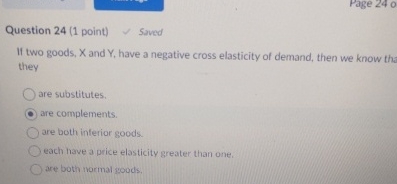 Solved Question 24 (1 ﻿point)SavedIf two goods, x ﻿and Y, | Chegg.com