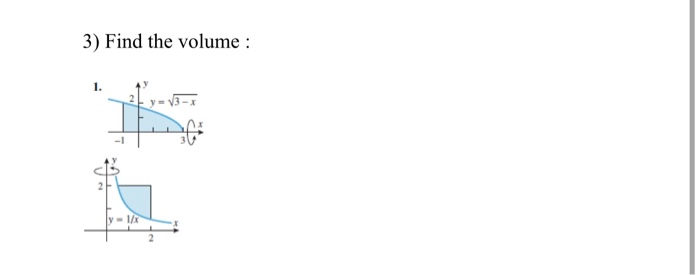Solved 3) Find the volume : vl | Chegg.com
