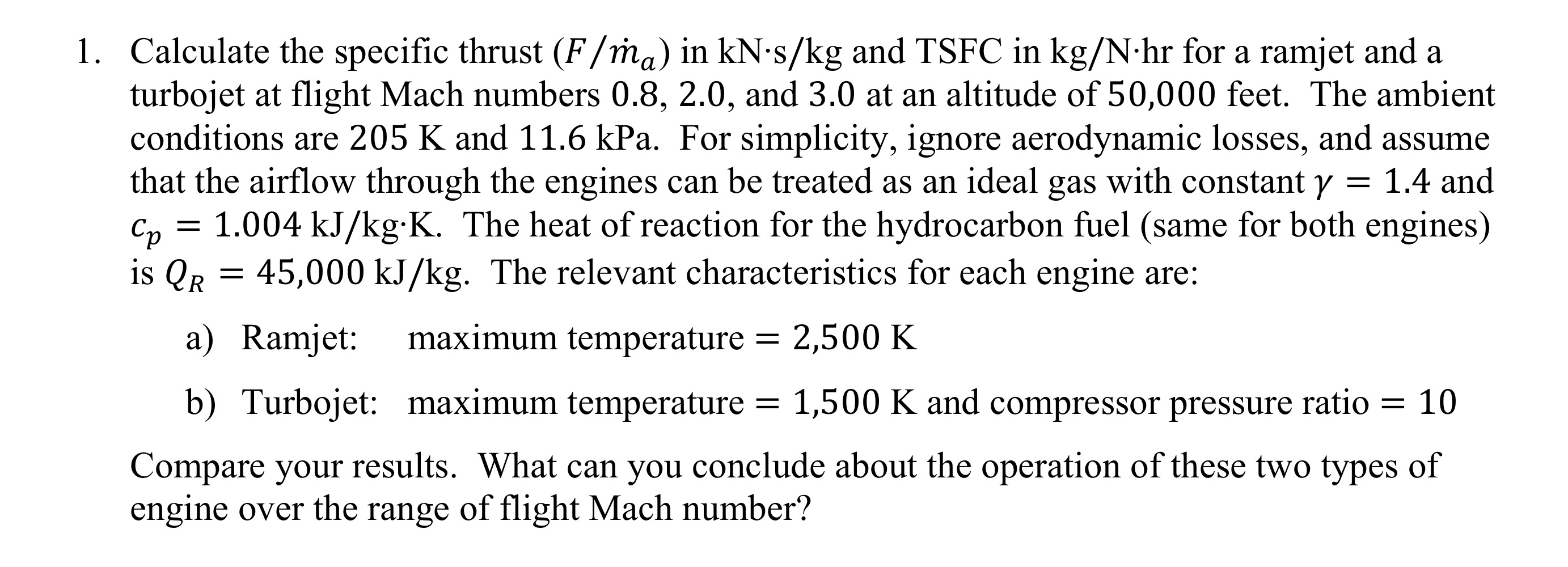 Calculate the specific thrust (Fma˙) ﻿in kN*skg ﻿and | Chegg.com