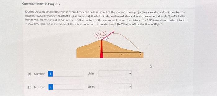 Solved During volcanic eruptions, chunks of solid rock can | Chegg.com