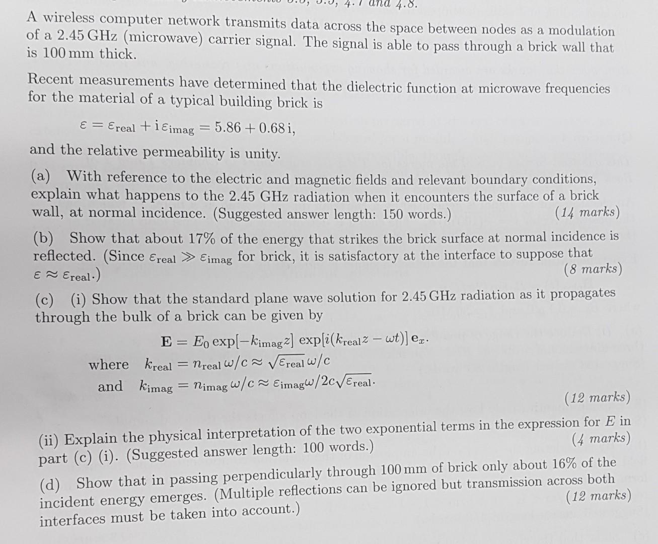 Solved 4.1 an 4.8. A wireless computer network transmits | Chegg.com