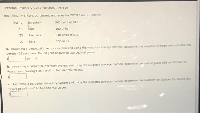 Solved Perpetual Inventory Using Weighted Average Beginning | Chegg.com