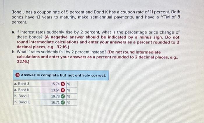 Solved Bond J has a coupon rate of 5 percent and Bond K has | Chegg.com