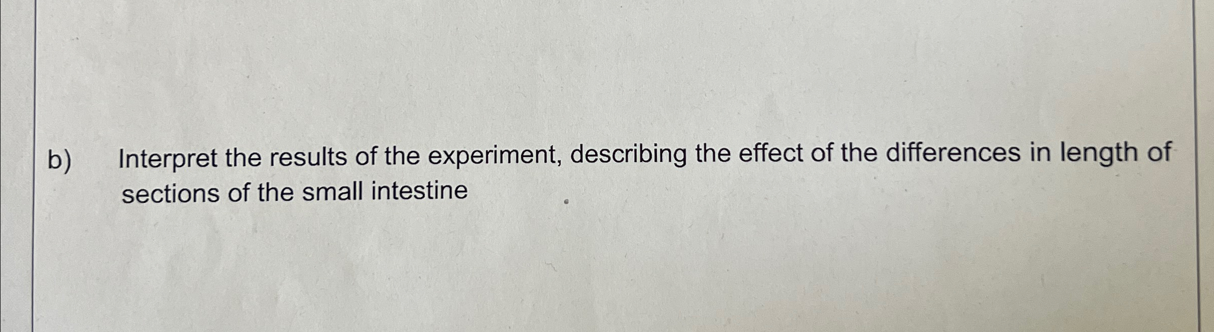 Solved b) ﻿Interpret the results of the experiment, | Chegg.com