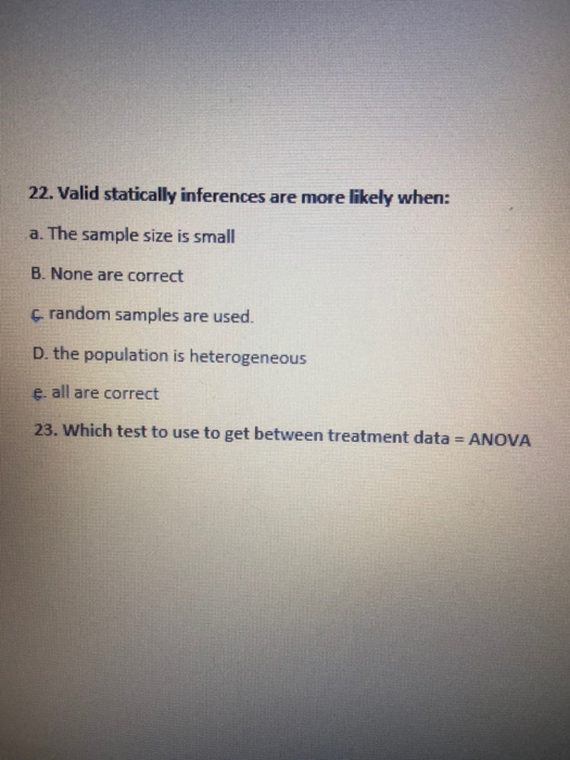 Solved 22. Valid statically inferences are more likely when: | Chegg.com
