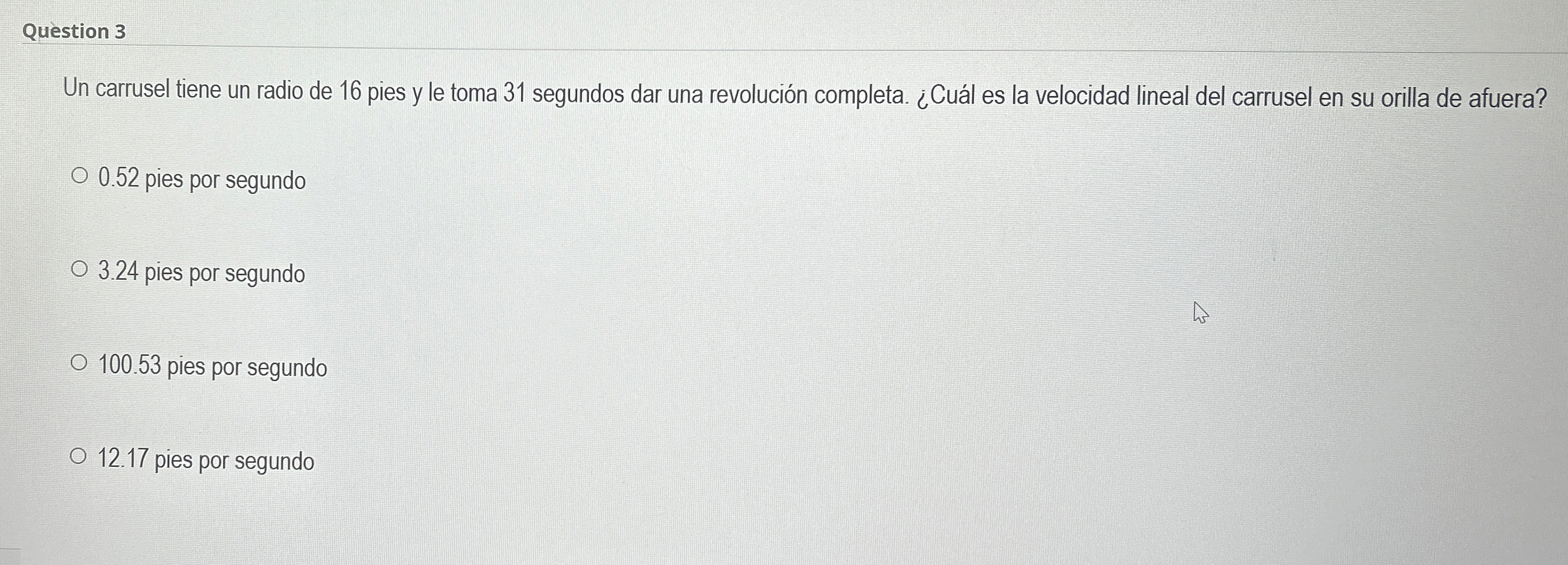 Solved Question 3Un carrusel tiene un radio de 16 ﻿pies y le | Chegg.com