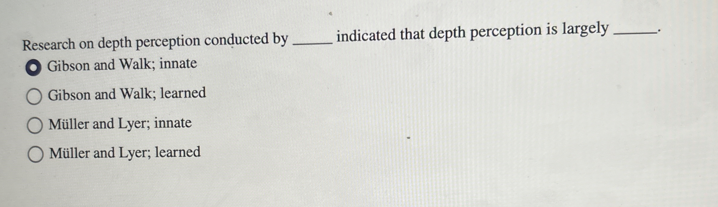 Solved Research on depth perception conducted byindicated | Chegg.com