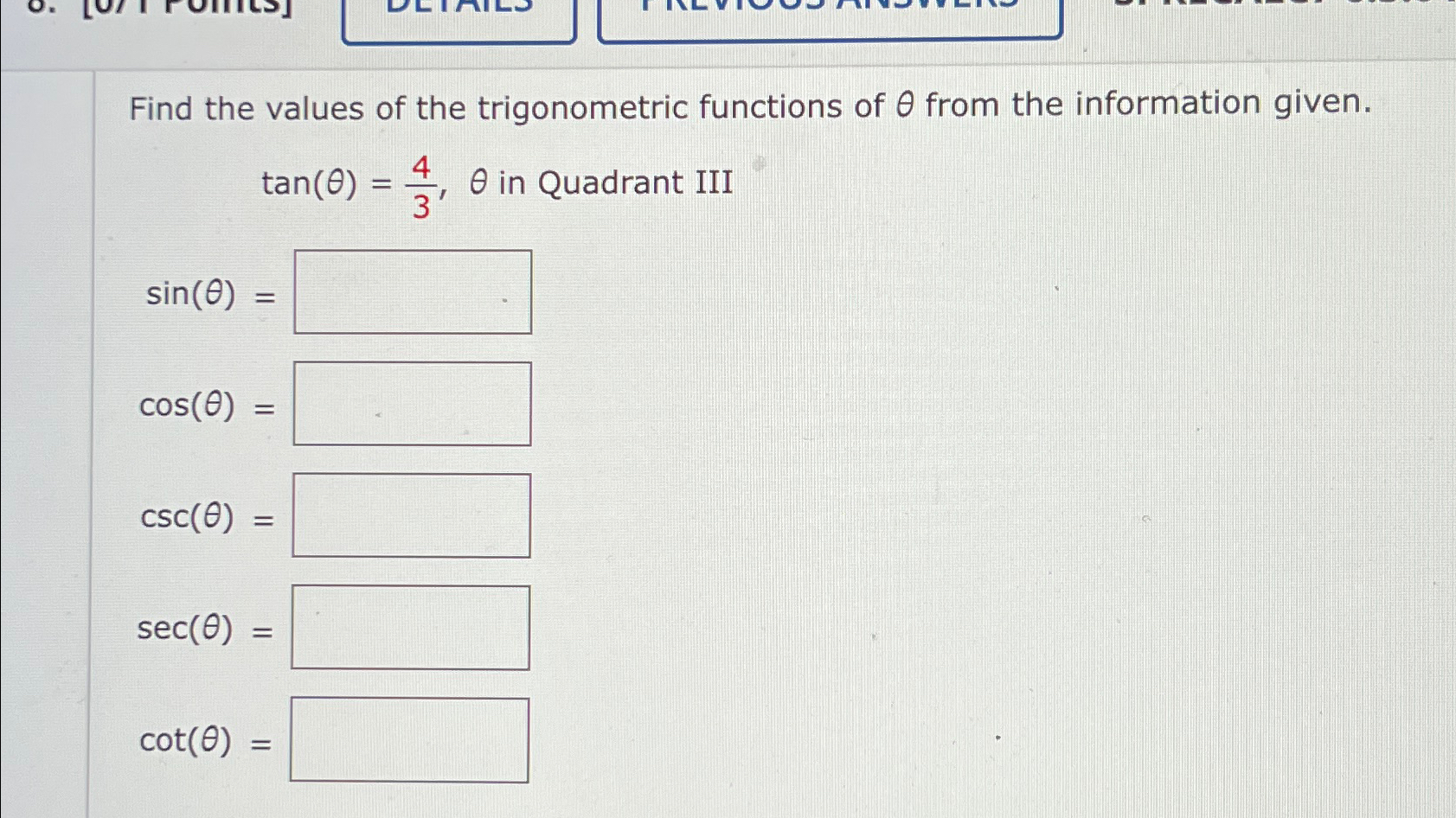 Solved Find the values of the trigonometric functions of θ | Chegg.com