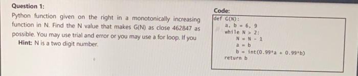 Solved Question 1: Python function given on the right in a | Chegg.com