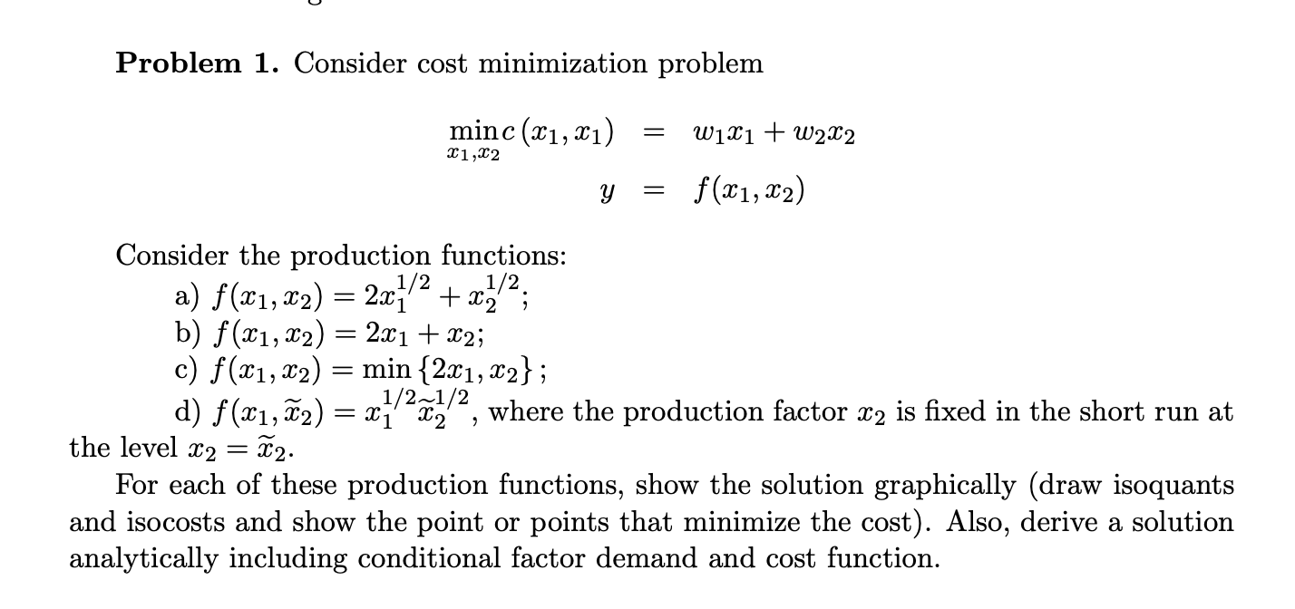 Solved Problem 1. ﻿Consider cost minimization | Chegg.com