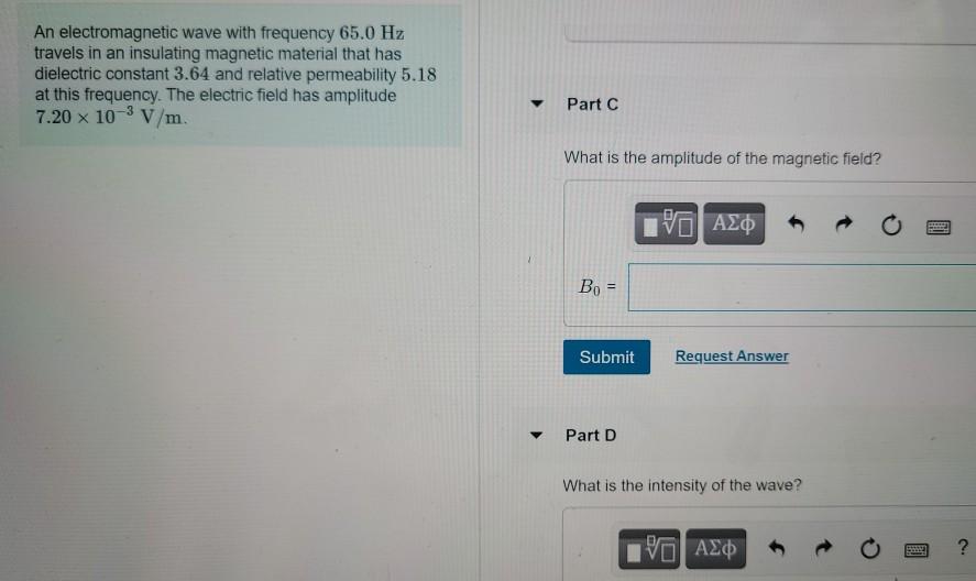 Solved Part A An electromagnetic wave with frequency 65.0 Hz | Chegg.com