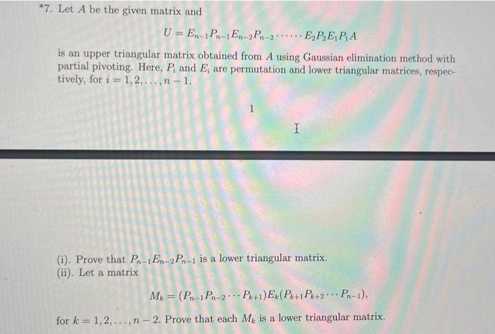 *7. Let A be the given matrix and | Chegg.com