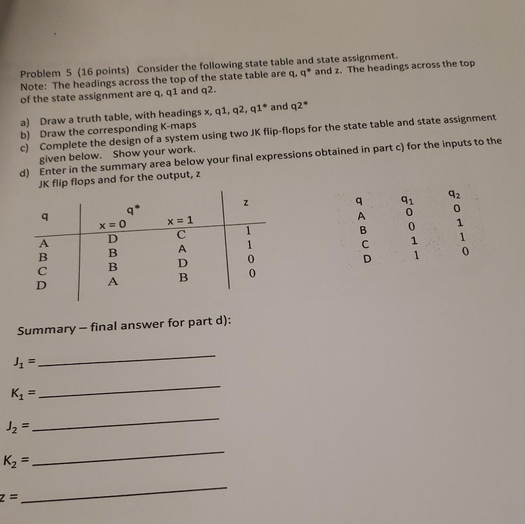 Problem 5 (16 points) Consider the following state | Chegg.com