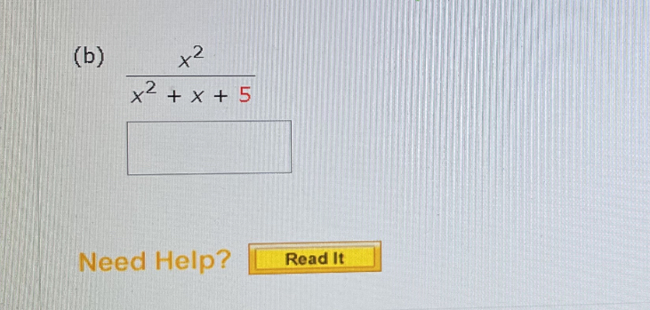 Solved (b) x2x2+x+5Partial fraction decomposition | Chegg.com