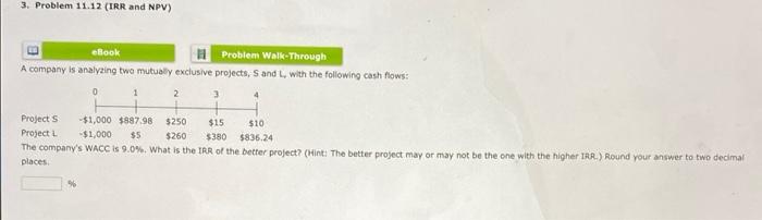 Solved 3. Problem 11.12 (IRR and NPV) ebook Problem | Chegg.com