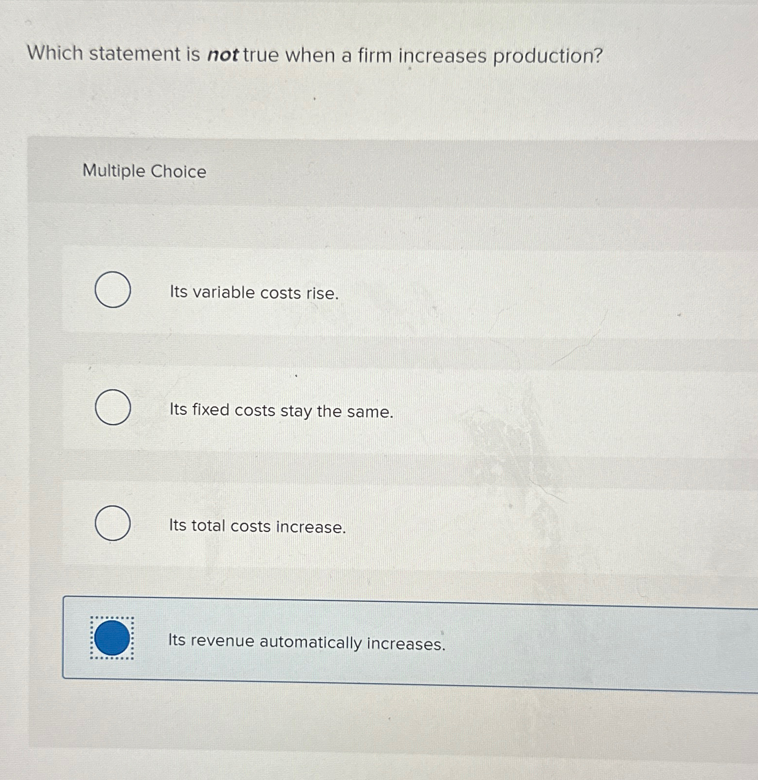 Solved Which statement is not true when a firm increases | Chegg.com