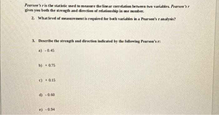 Solved Pearson's r is the statistic wed to measure the | Chegg.com