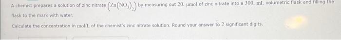 Solved A chemist prepares a solution of zinc nitrate | Chegg.com