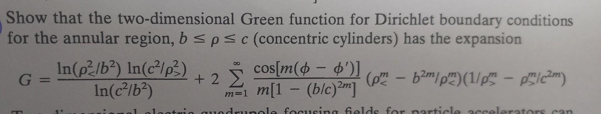 Solved Show that the two-dimensional Green function for | Chegg.com