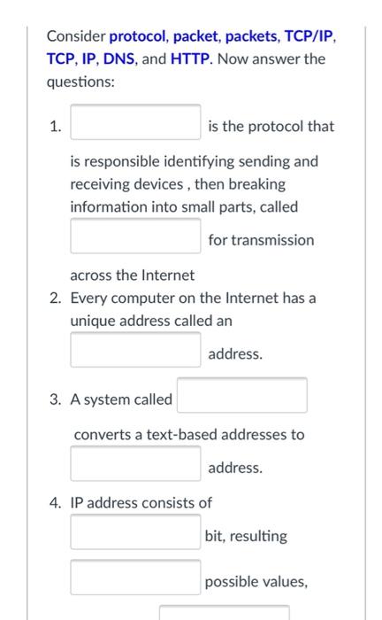 Solved Consider protocol, packet, packets, TCP/IP, TCP, IP, | Chegg.com