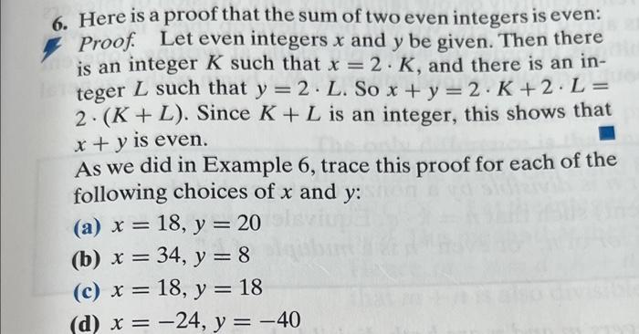 Solved 6. Here is a proof that the sum of two even integers | Chegg.com