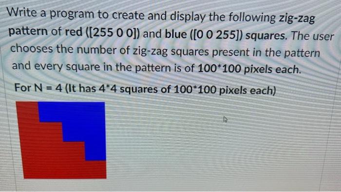 Solved Write a program to create and display the following | Chegg.com