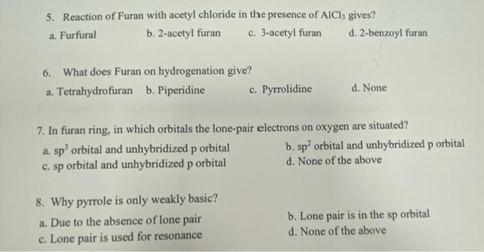 Solved 5. Reaction of Furan with acetyl chloride in the | Chegg.com