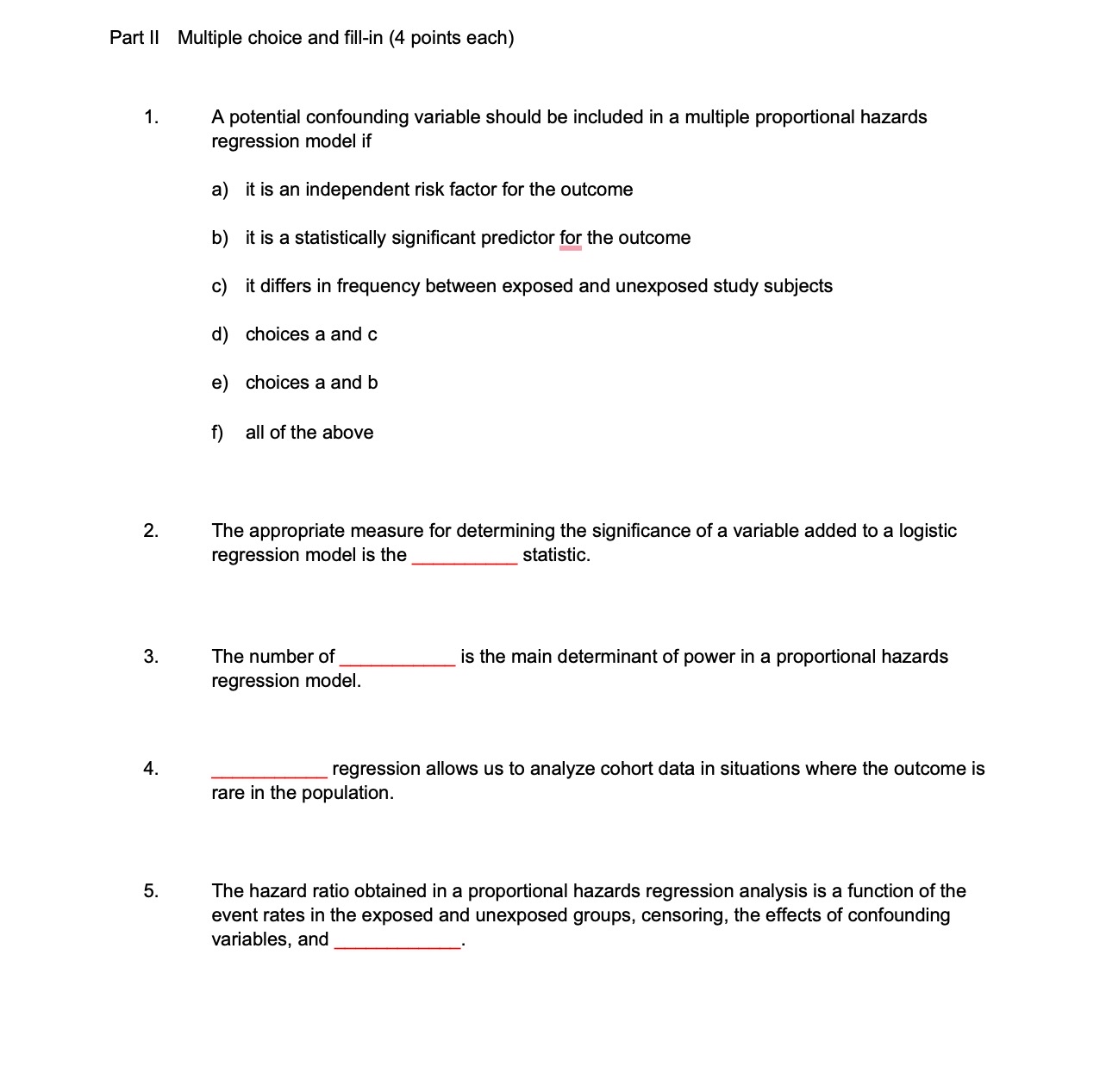Solved Part II Multiple choice and fill-in (4 ﻿points each)A | Chegg.com