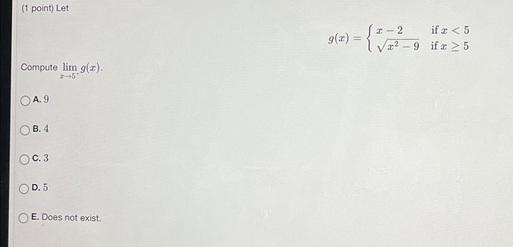 Solved (1 point) Letg(x)={x-2 if x Solved (1 point) Letg(x)={x-2 if x