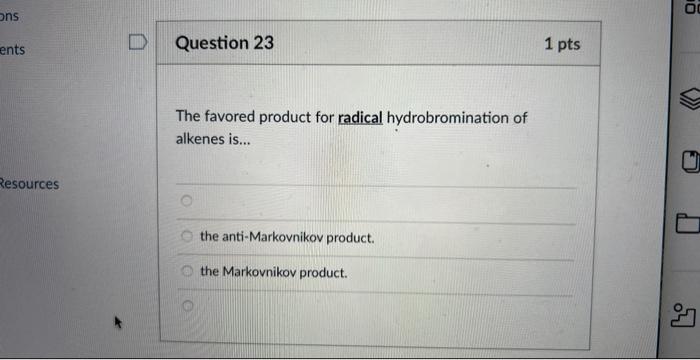 Solved The favored product for radical hydrobromination of | Chegg.com