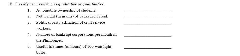 Solved B. Classify each variable as qualitative or | Chegg.com