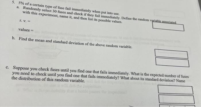 Solved 5. 5% of a certain type of fuse fail immediately when | Chegg ...