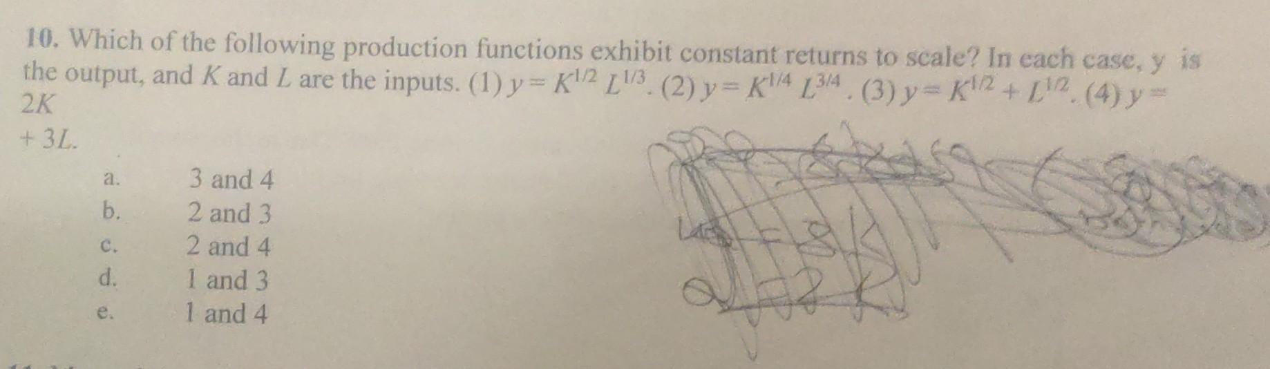 Solved 10. Which of the following production functions | Chegg.com