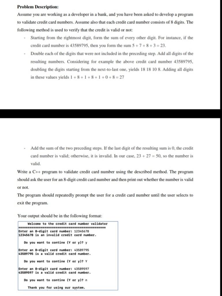 Solved Problem Description: Assume you are working as a | Chegg.com