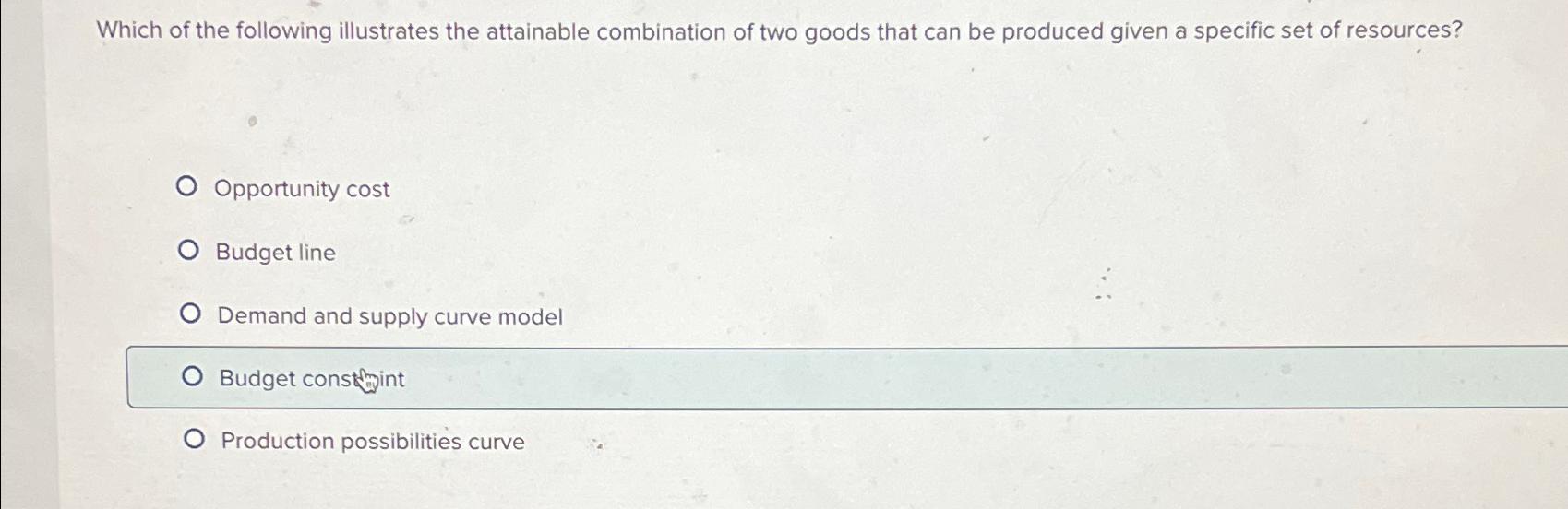 Solved Which of the following illustrates the attainable | Chegg.com