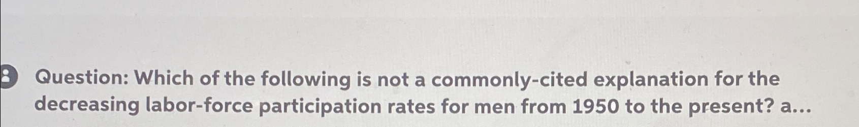 Solved 8 ﻿Question: Which of the following is not a | Chegg.com