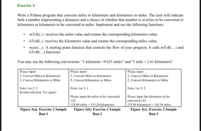 Solved Exercise 3: Write a Python program that converts | Chegg.com