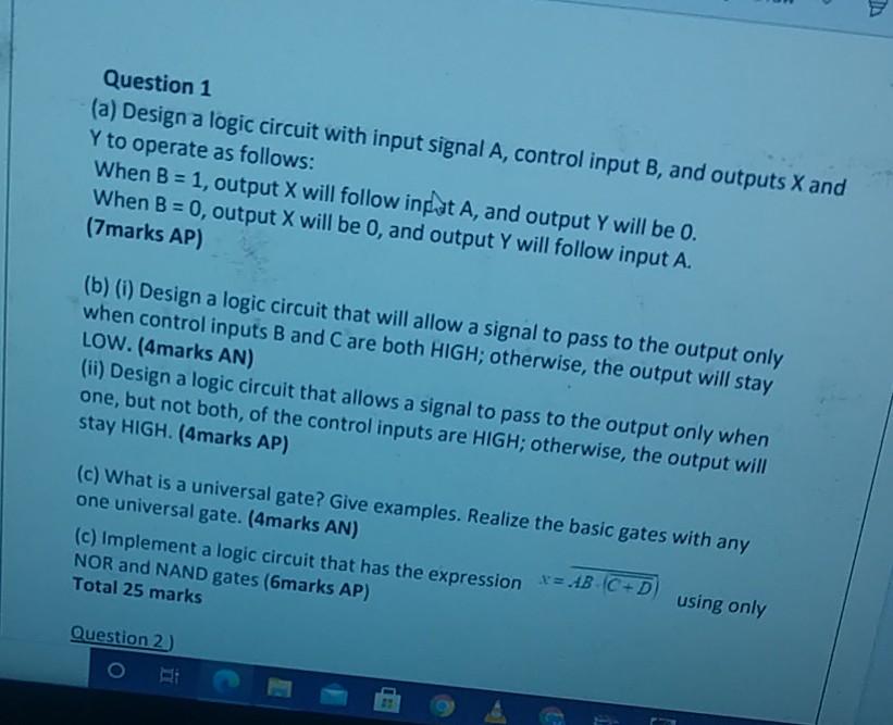 Solved Question 1 (a) Design a logic circuit with input | Chegg.com