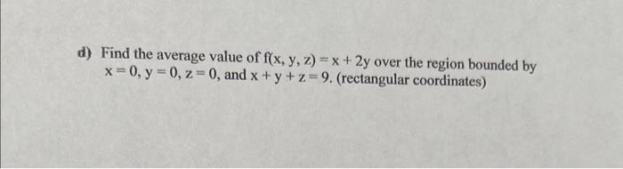 Solved Set up integrals (using the given coordinate system) | Chegg.com