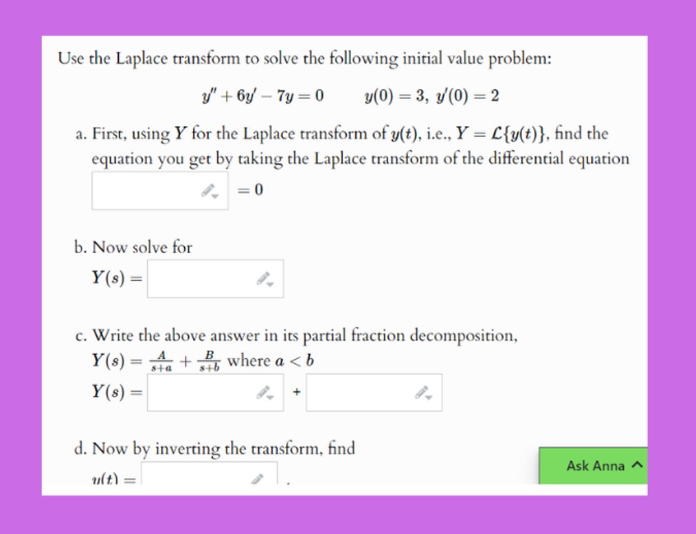 Use the Laplace transform to solve the following | Chegg.com