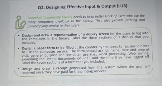 Solved Q2: Designing Effective Input & Output (LU8)Grecnhall | Chegg.com